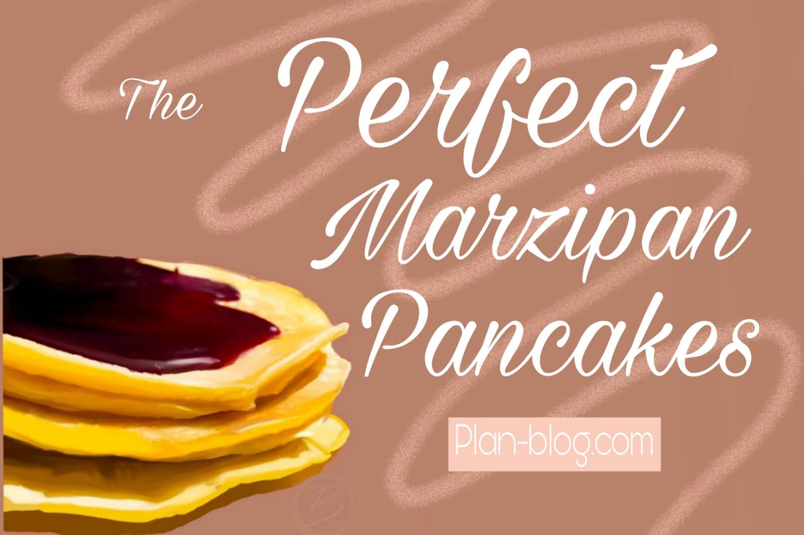 The Perfect Marzipan Pancakes - Plan Blog